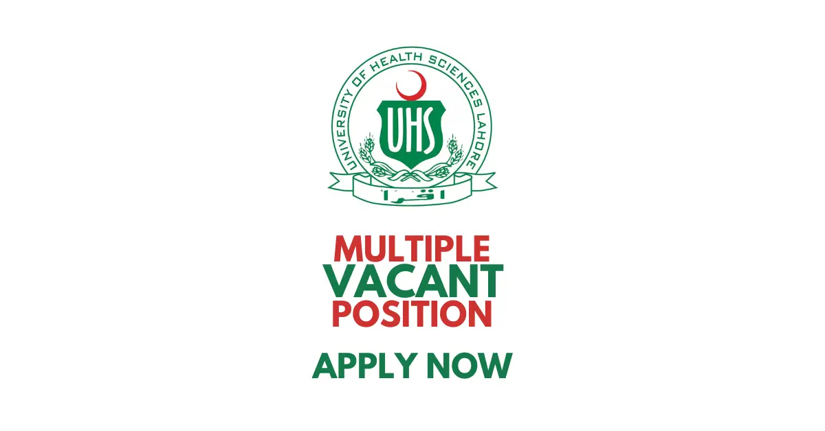 University Health Sciences Lahore UHS Jobs February 2025 University Health Sciences Lahore UHS Jobs February 2025