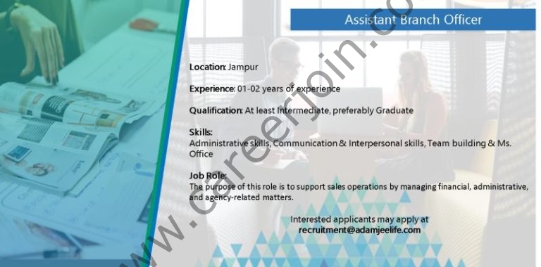 Adamjee Life Insurance Company Jobs Assistant Branch Officer